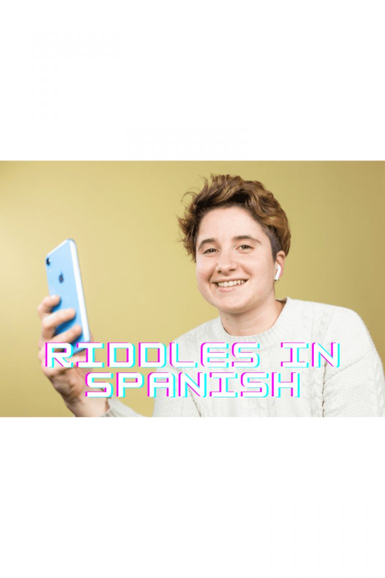 Riddles in Spanish - Wanderlust Spanish